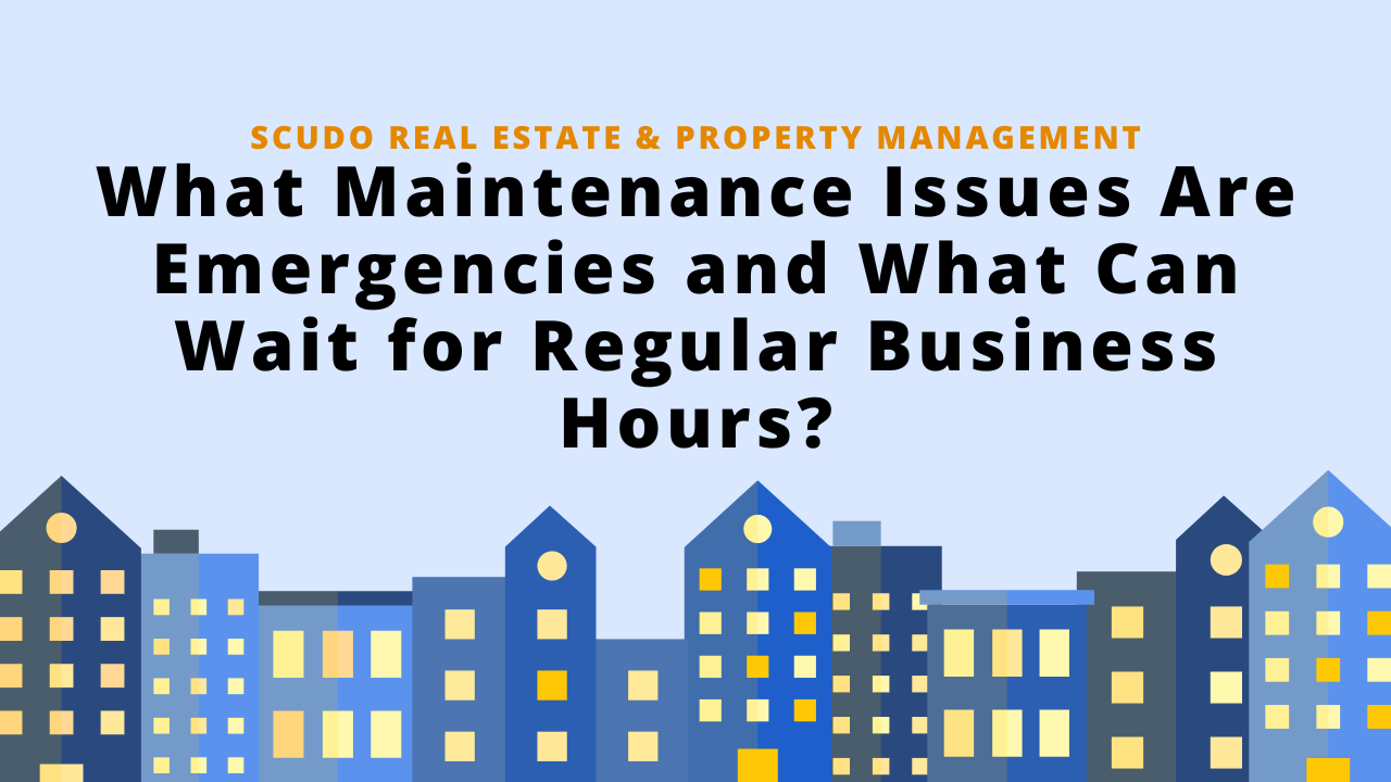 What Maintenance Issues Are Emergencies and What Can Wait for Regular ...